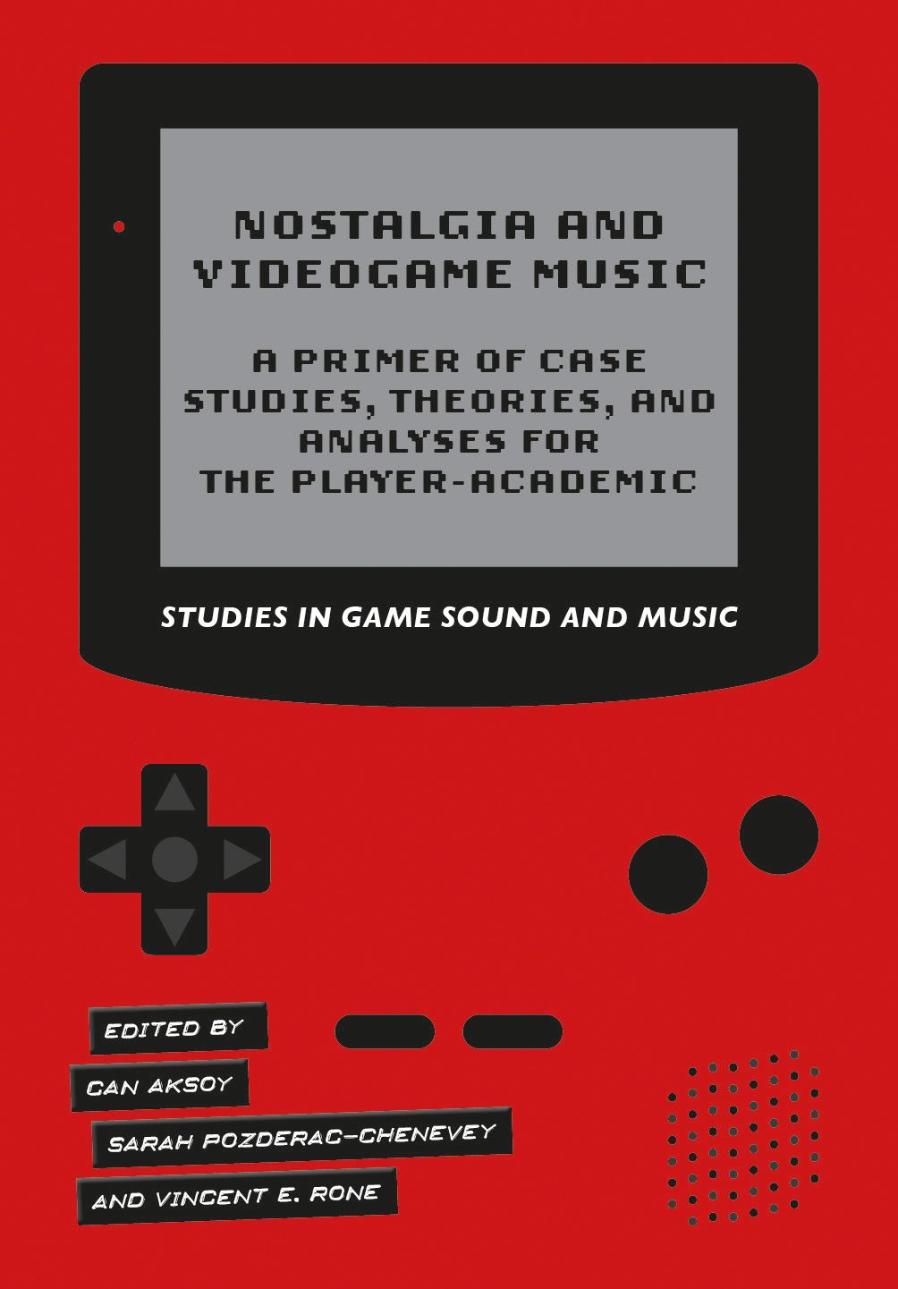 Nostalgia and Videogame Music: A Primer of Case Studies, Theories and ...