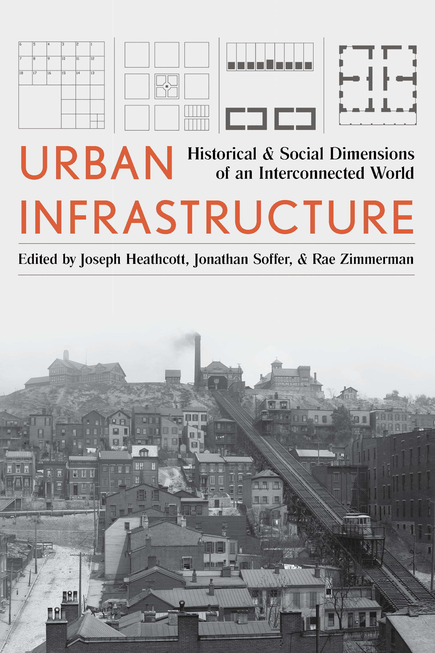 Urban Infrastructure: Historical and Social Dimensions of an ...