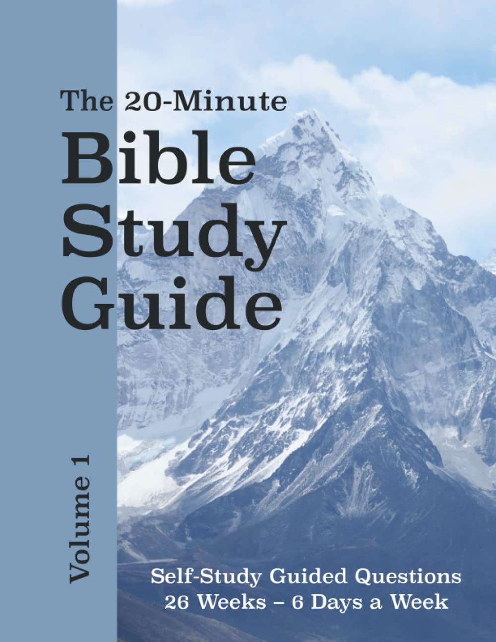 The 20-Minute Bible Study Guide — Volume 1: 26 Weeks of Self-Study ...