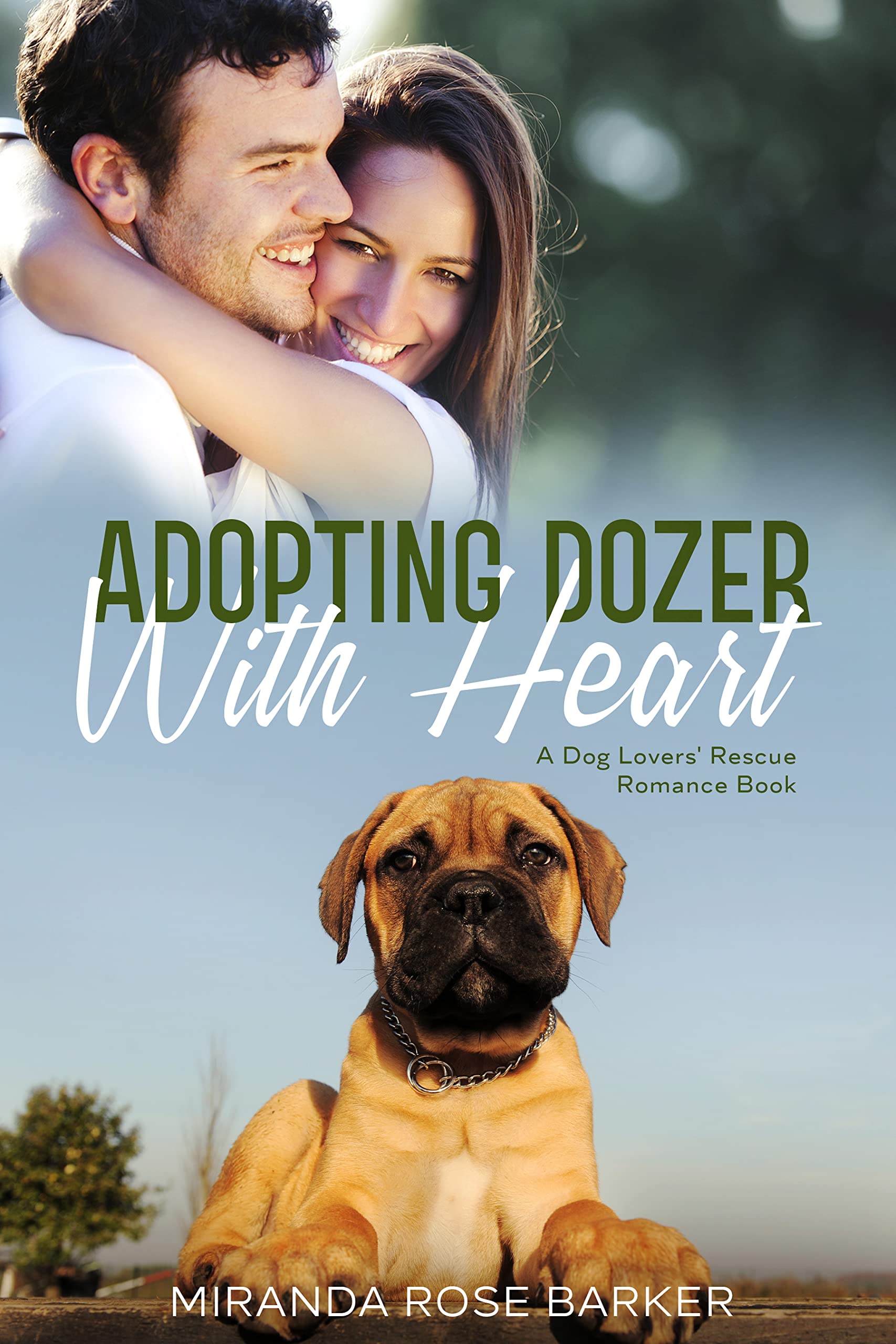 Adopting Dozer With Heart by Miranda Rose Barker | Goodreads