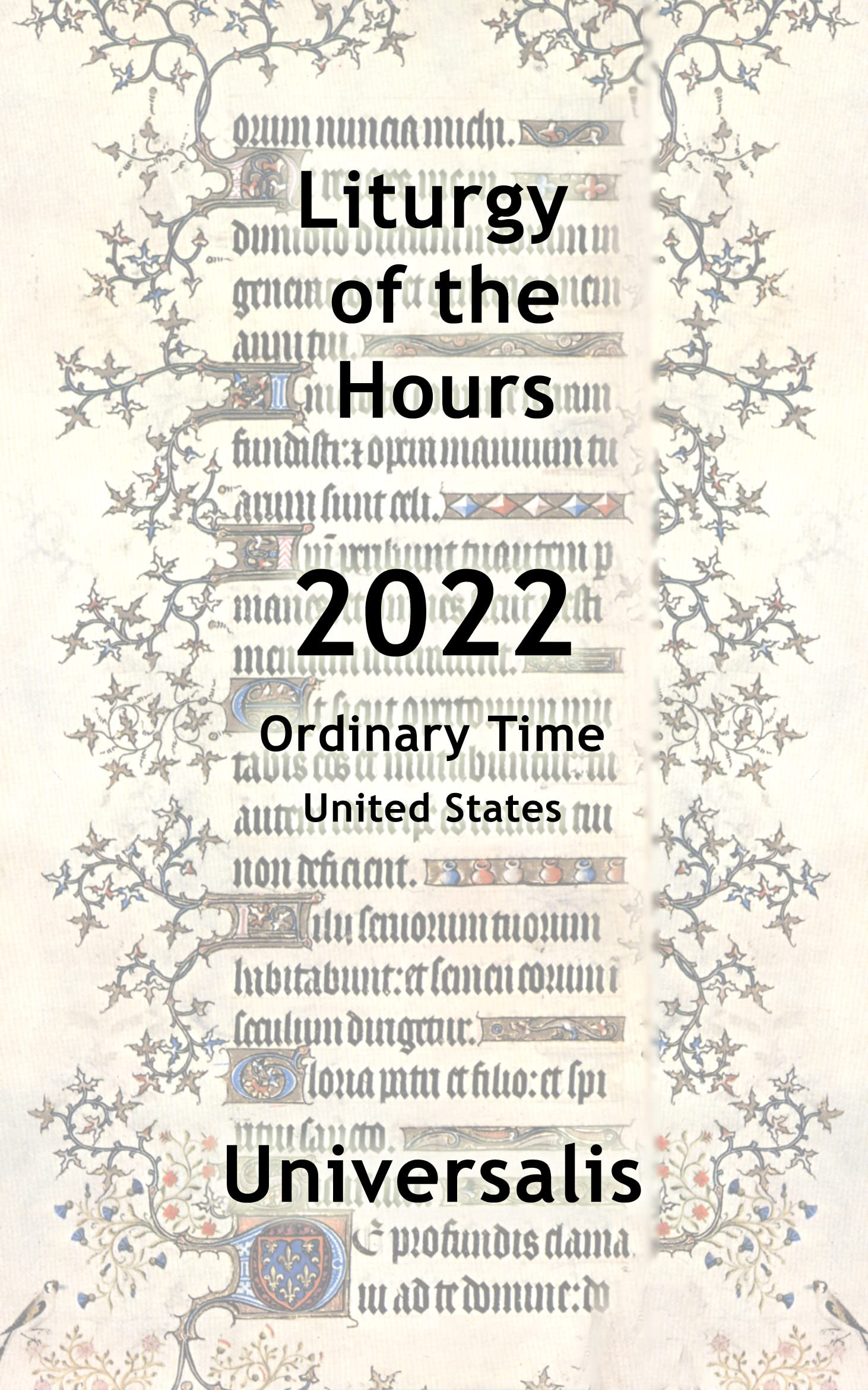 Liturgy of the Hours 2022 (USA, Ordinary Time) by Universalis ...