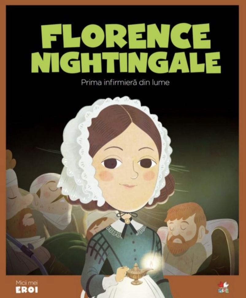 Florence Nightingale: Prima infirmiera din lume by Maria Cecilia ...