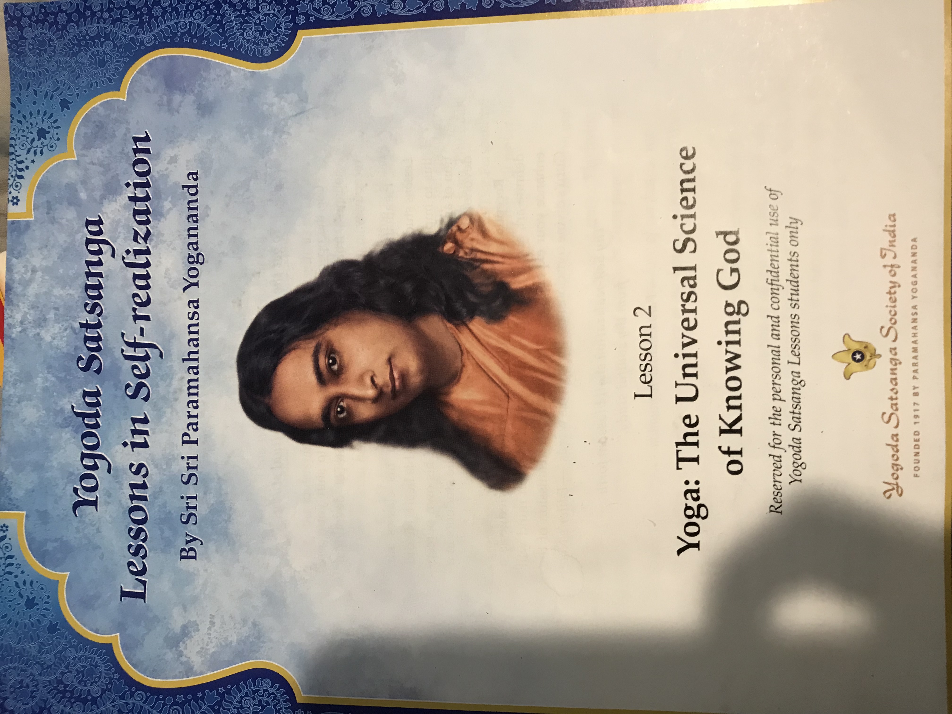 Yogoda Satsanga Lessons in Self-realization: Lesson 2 Yoga: The Universal Science of Knowing God ...
