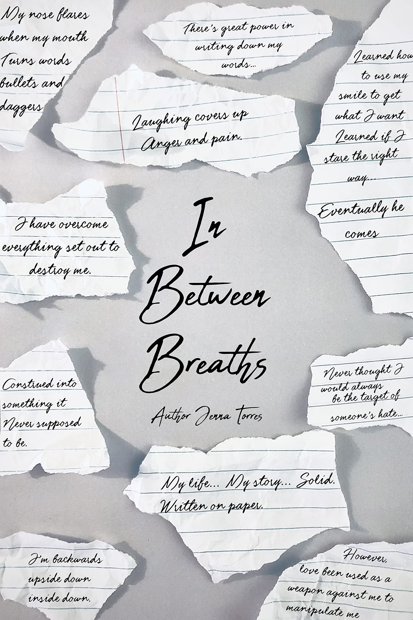 In Between Breaths by Jenna Torres | Goodreads