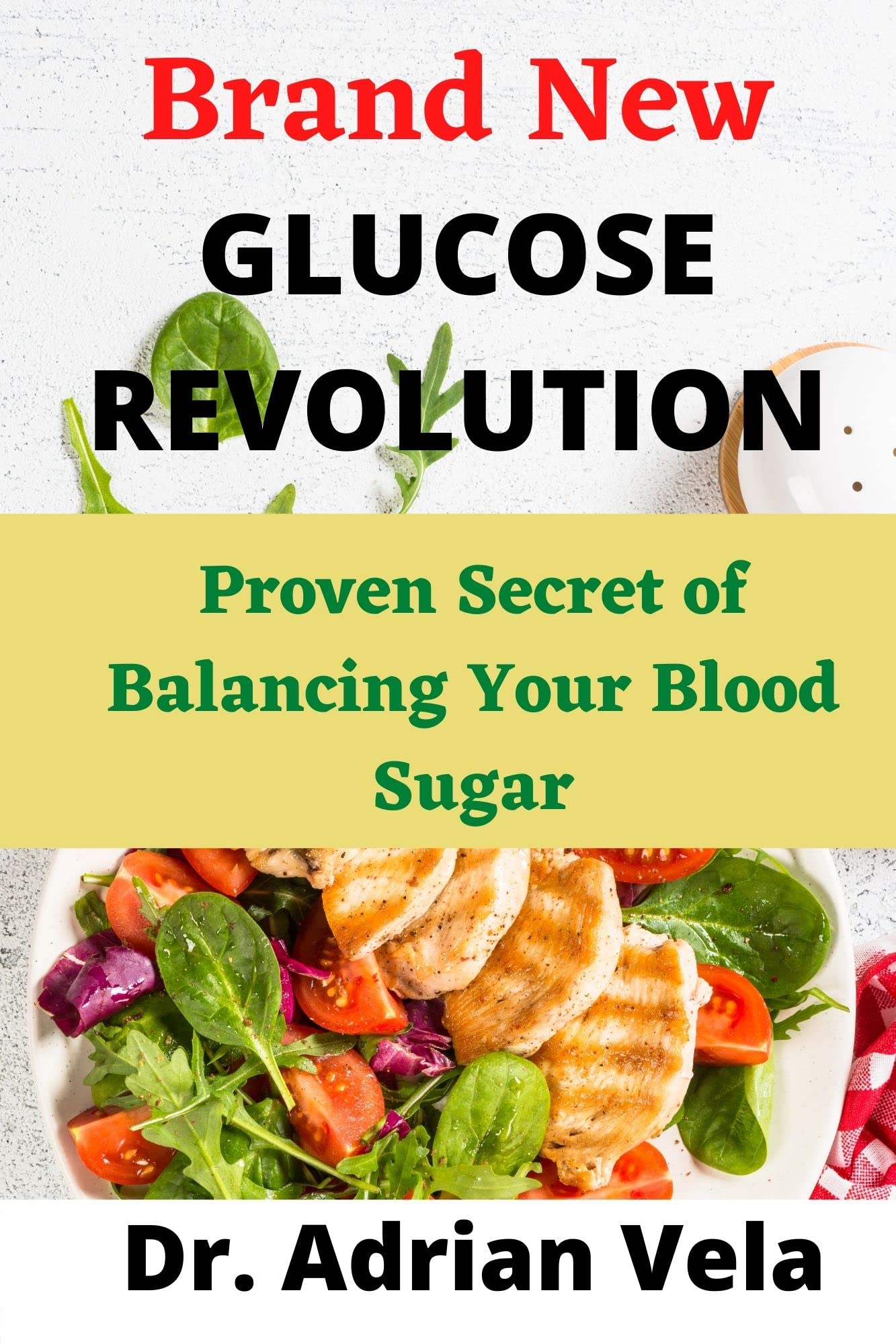 Brand New Glucose Revolution: Proven Secret of Balancing Your Blood ...
