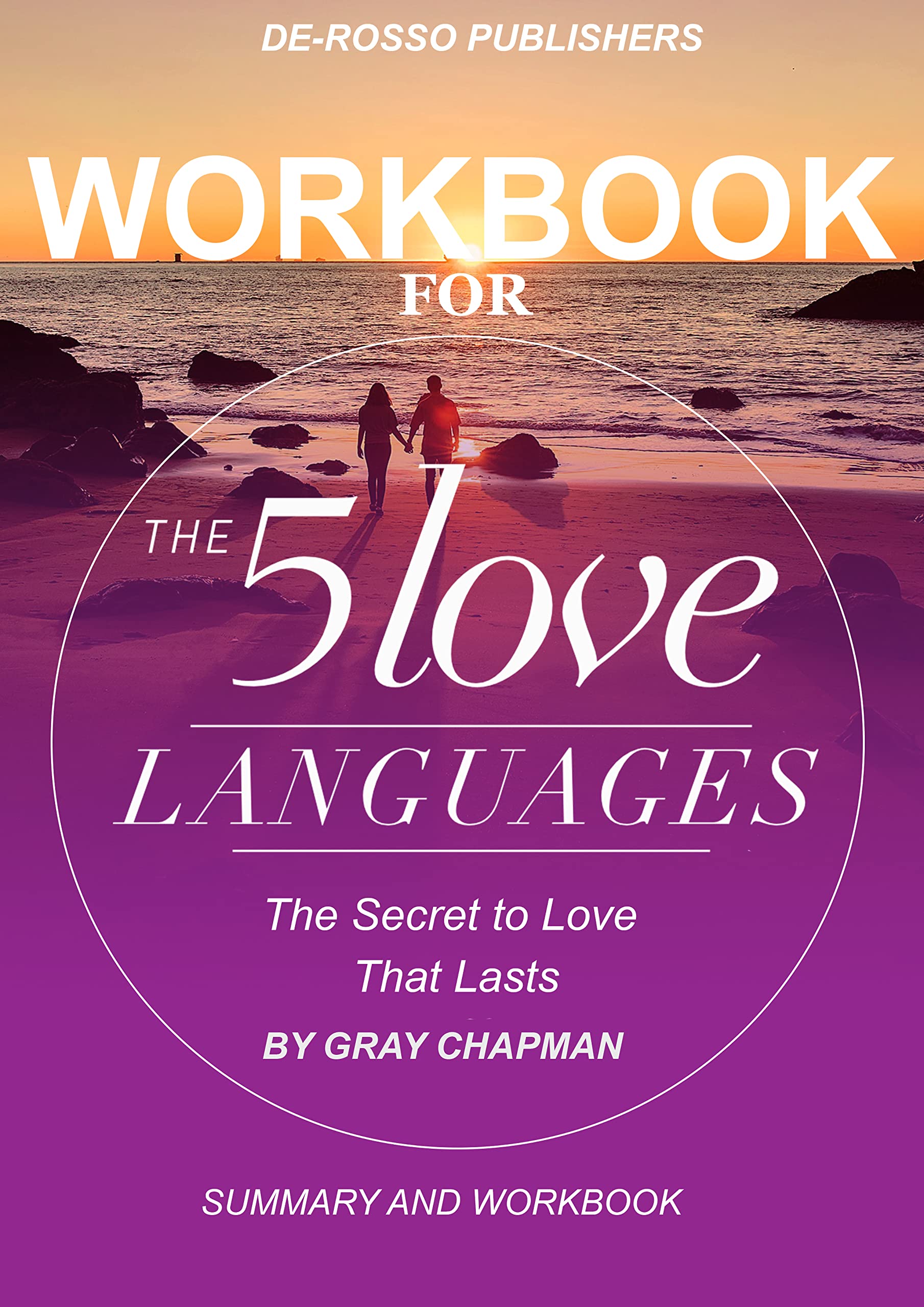 WORKBOOK For THE 5 LOVE LANGUAGES: The Secret to Love That Lasts By Gray Chapman by De-Rosso ...