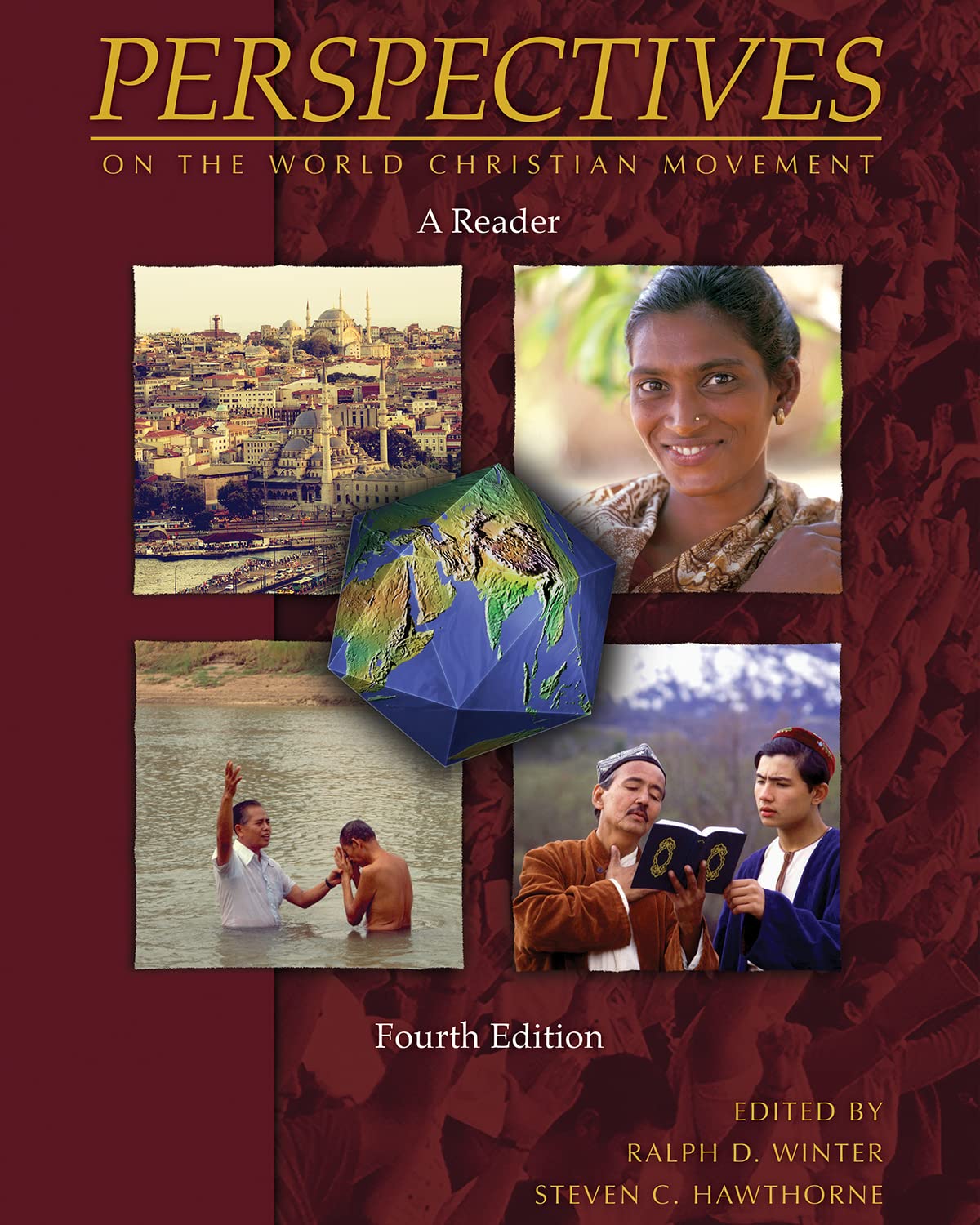 Perspectives on the World Christian Movement (4th Edition): A Reader by ...