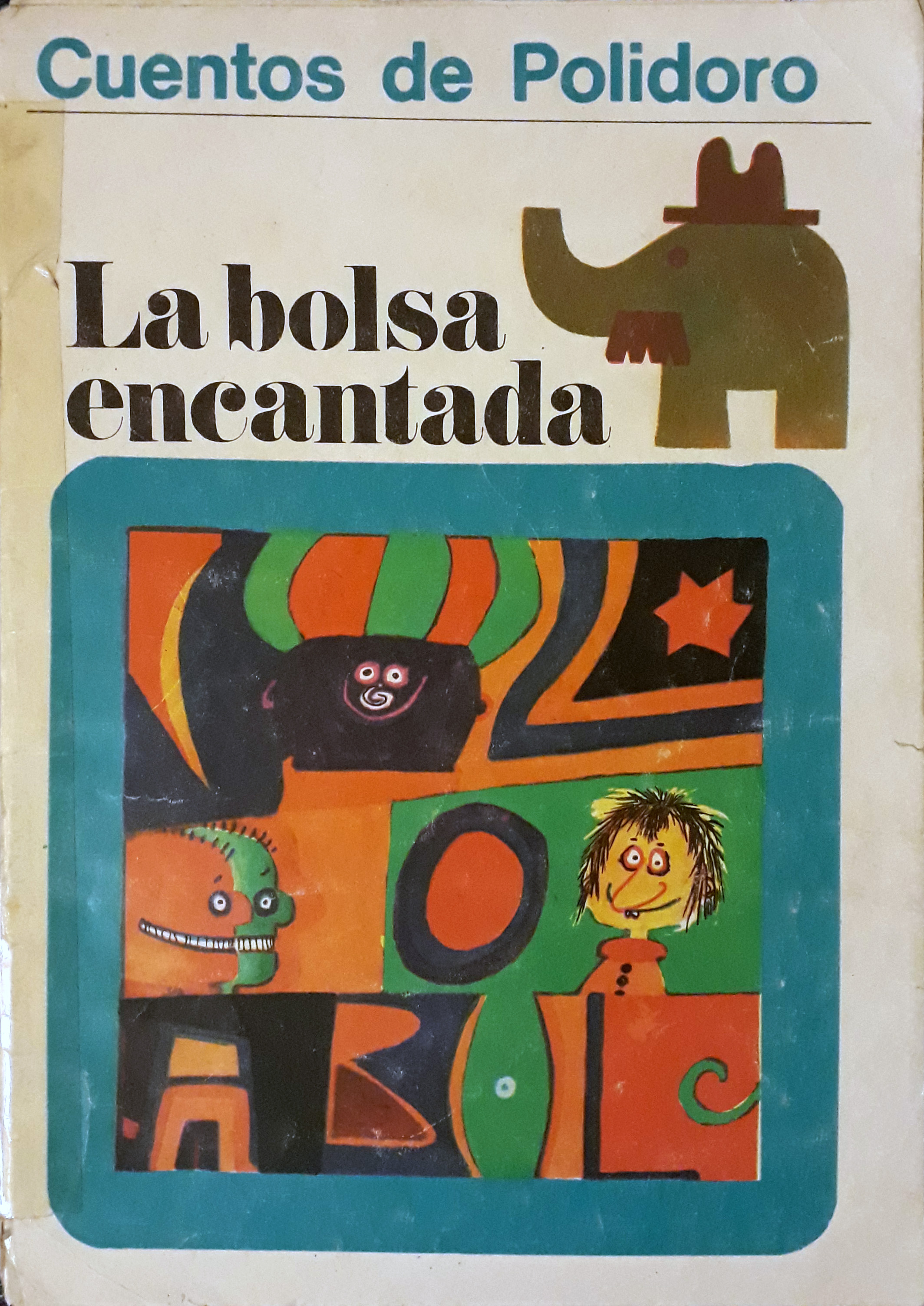 La bolsa encantada (Cuentos de Polidoro, #14) by Horacio Clemente ...