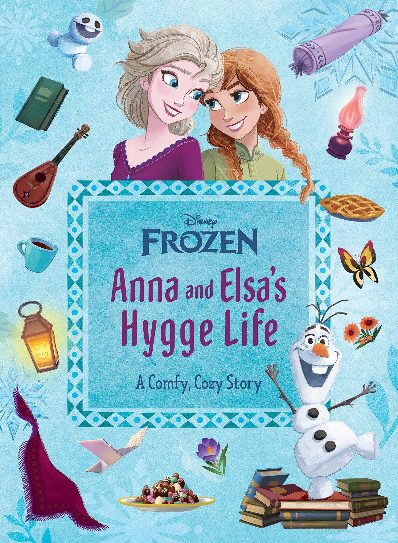 Anna and Elsa's Hygge Life: A Comfy, Cozy Story by Walt Disney Company ...
