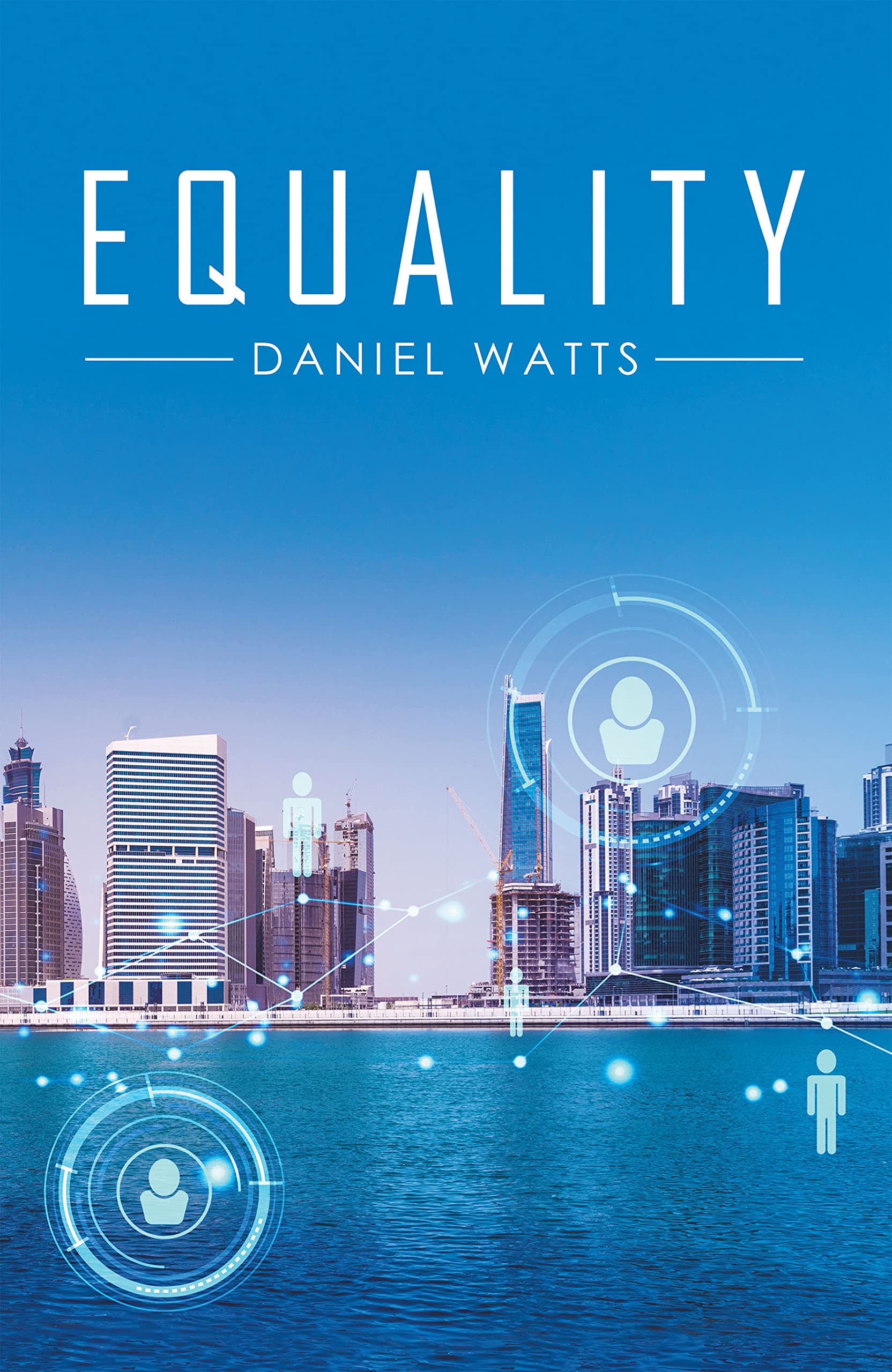 Equality by Daniel Watts | Goodreads