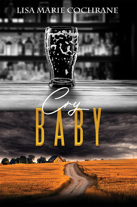 Cry Baby by Lisa Marie Cochrane | Goodreads