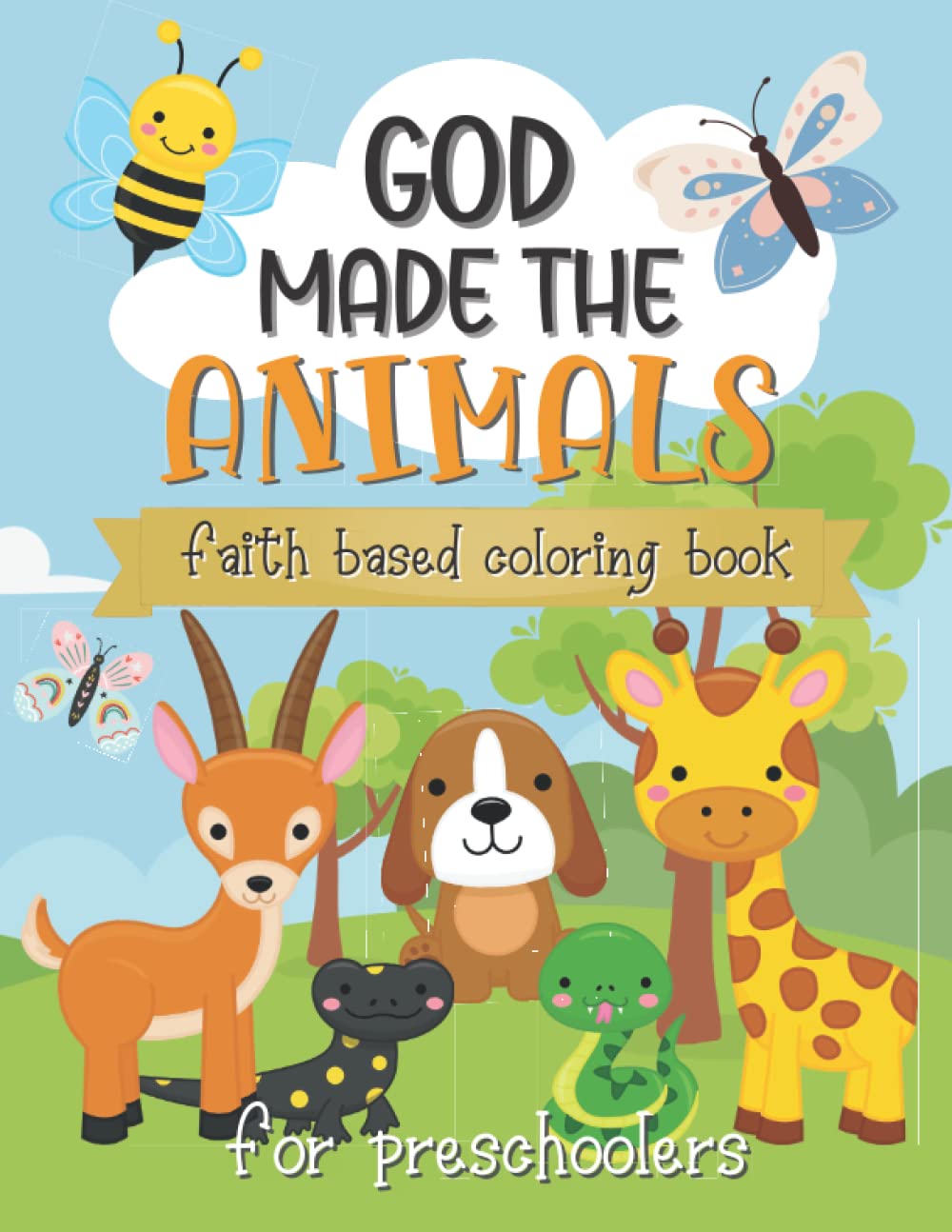 God Made The Animals: Faith Based Coloring Book For Preschoolers by ...