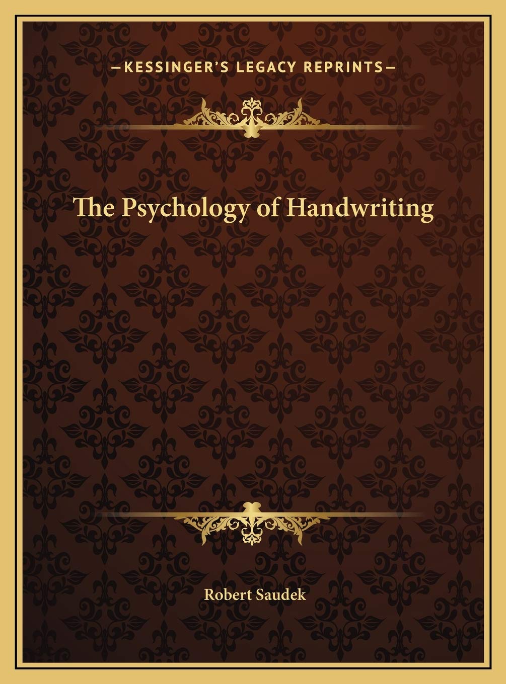 The Psychology of Handwriting by Robert Saudek | Goodreads