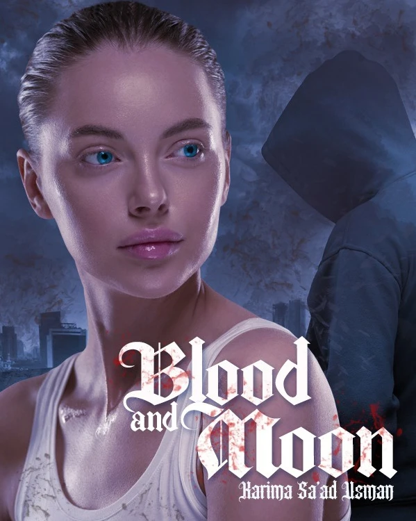 Blood And Moon by Karima Sa'ad Usman | Goodreads