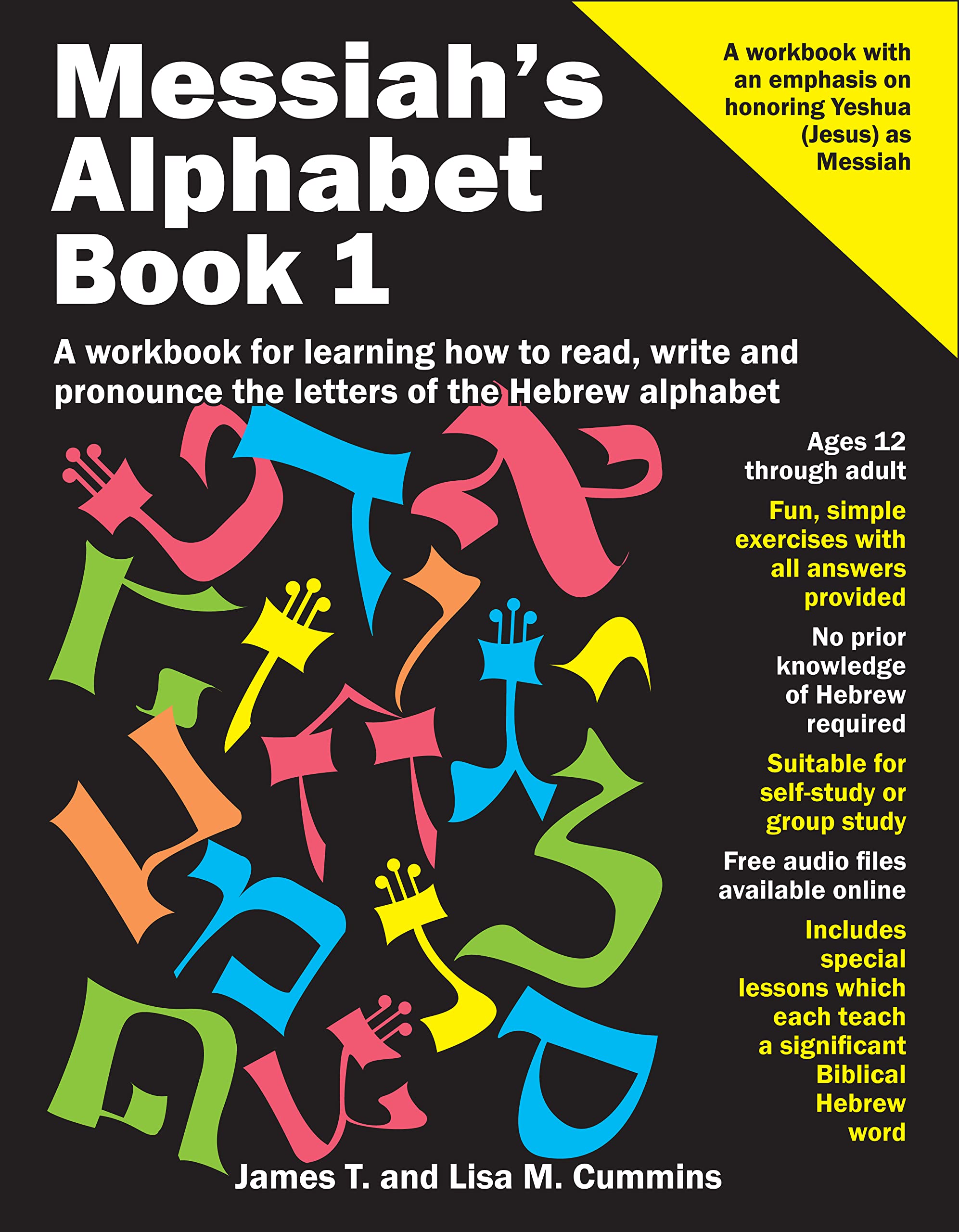 Messiah's Alphabet: A workbook for learning how to read, write and ...