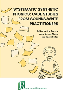 Systematic synthetic phonics: case studies from Sounds-Write ...