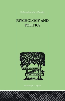 Psychology and Politics by W.H.R. Rivers | Goodreads
