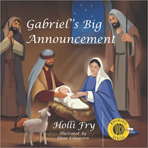 Gabriel's Big Announcement by Holli Fry | Goodreads