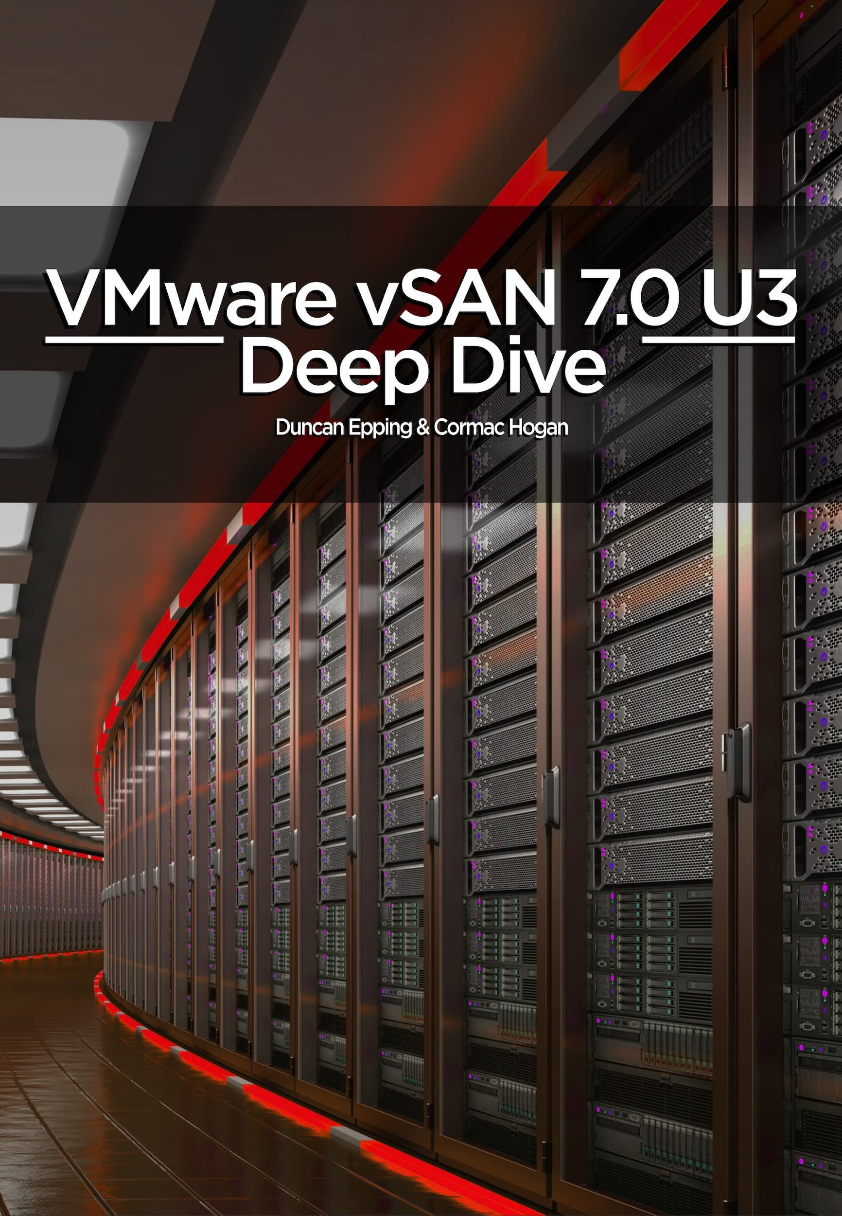 VMware vSAN 7.0 U3 Deep Dive by Duncan Epping | Goodreads