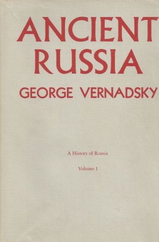A History of Russia, Vol 1: Ancient Russia by George Vernadsky | Goodreads
