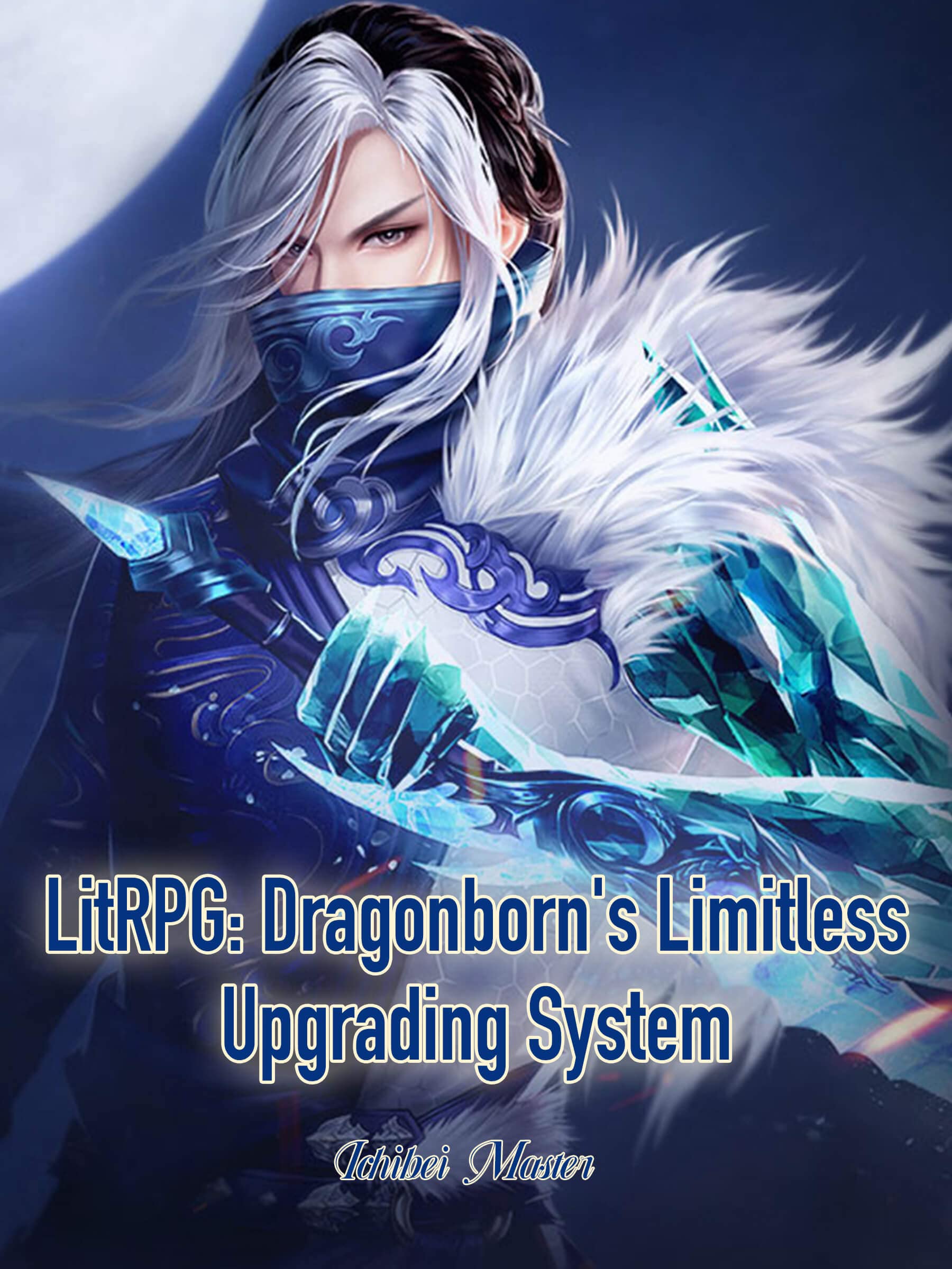 LitRPG: Dragonborn's Limitless Upgrading System: Epic Wuxia Magic ...