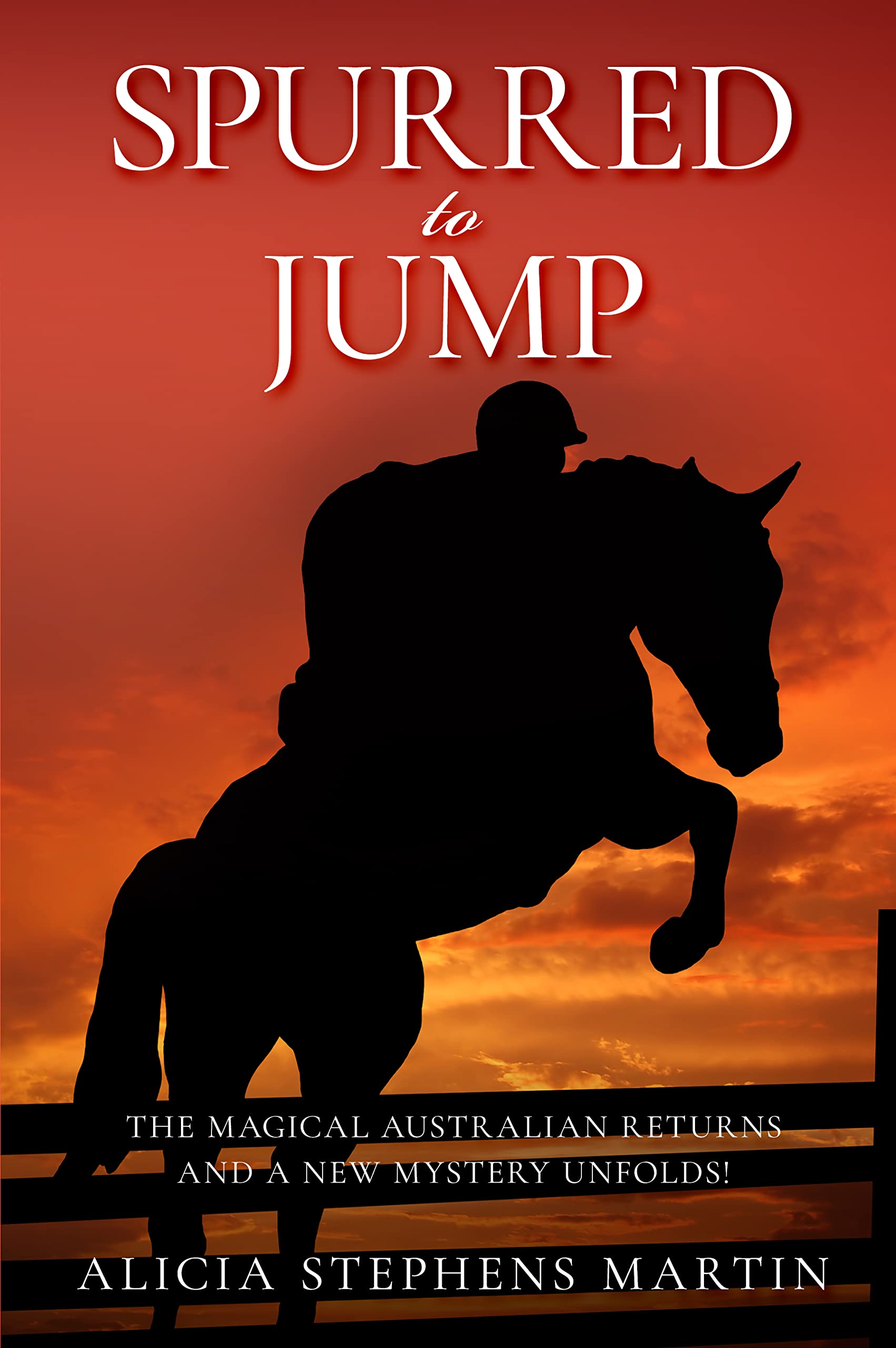 Spurred to Jump by Alicia Stephens Martin | Goodreads