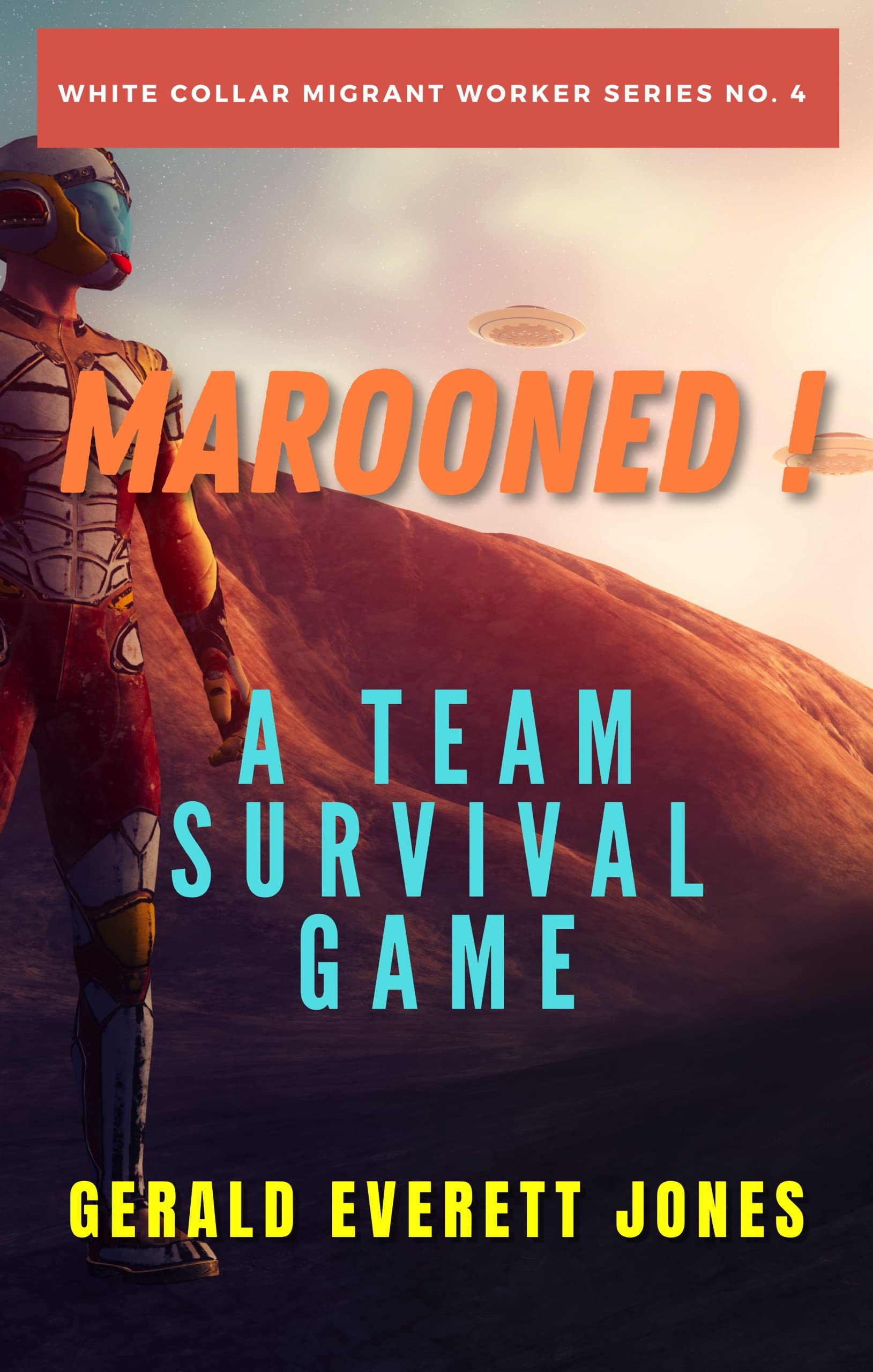 Marooned! A Team Survival Game by Gerald Everett Jones | Goodreads