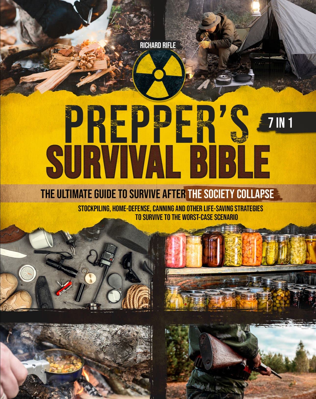 Prepper’s Survival Bible: 7 in 1: Survive the Worst-Case Scenario With ...