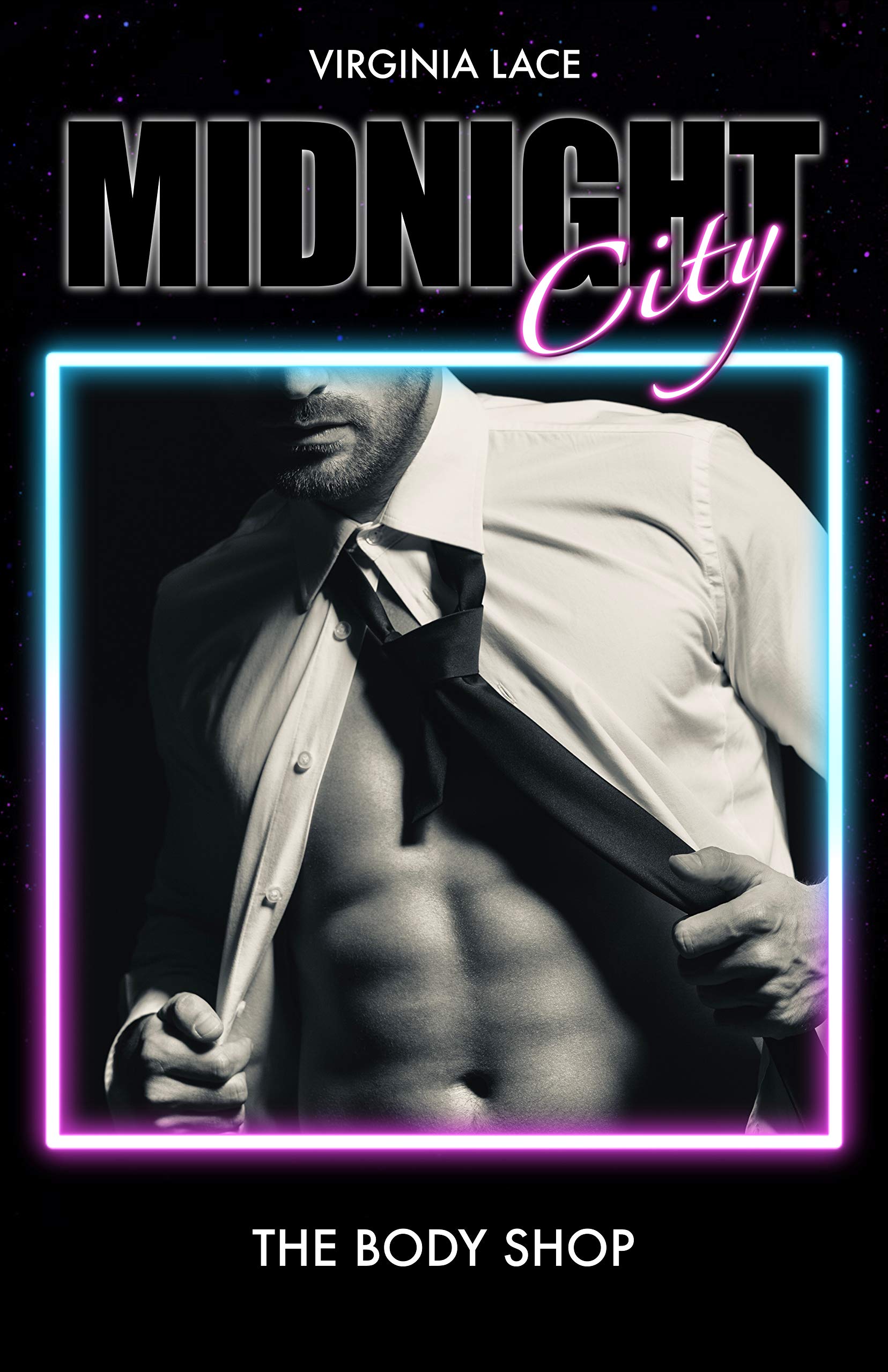 The Body Shop: Book 2 of Midnight City by Virginia Lace | Goodreads