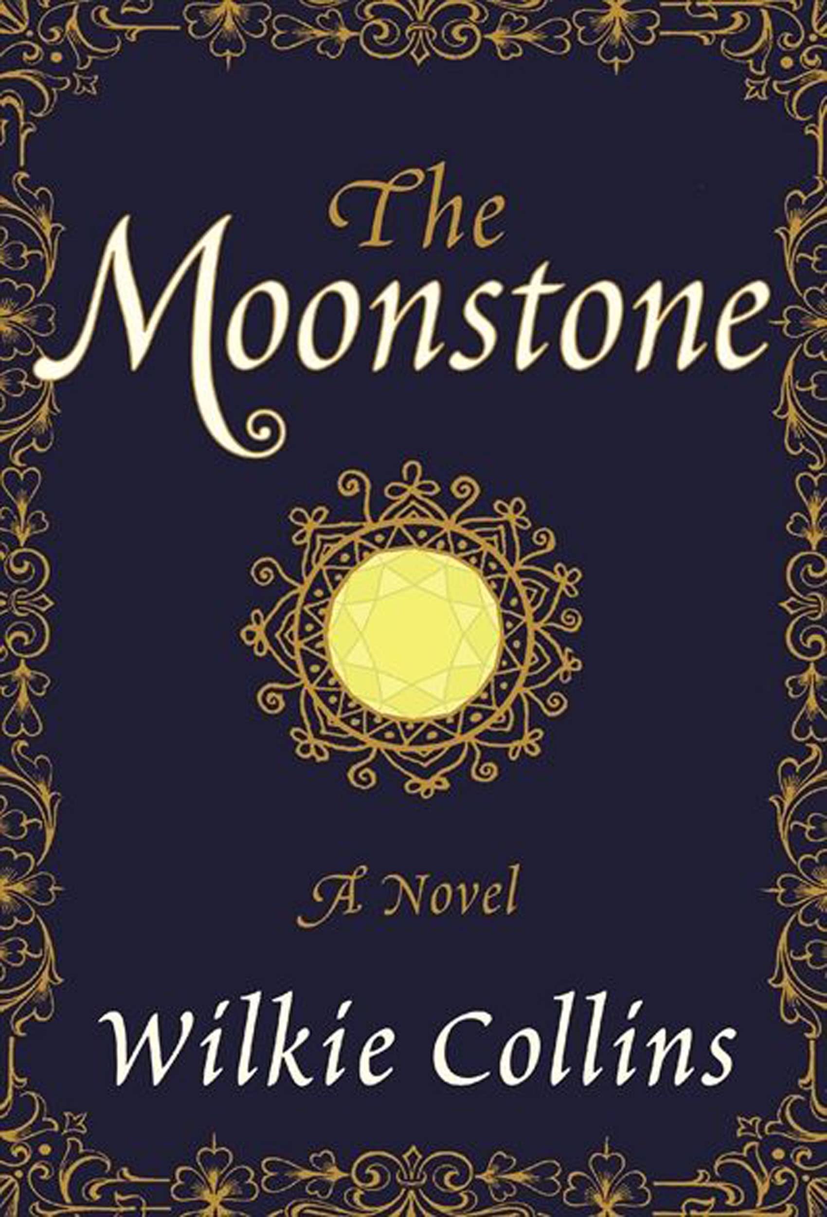 The Moonstone Annotated by Wilkie Collins | Goodreads