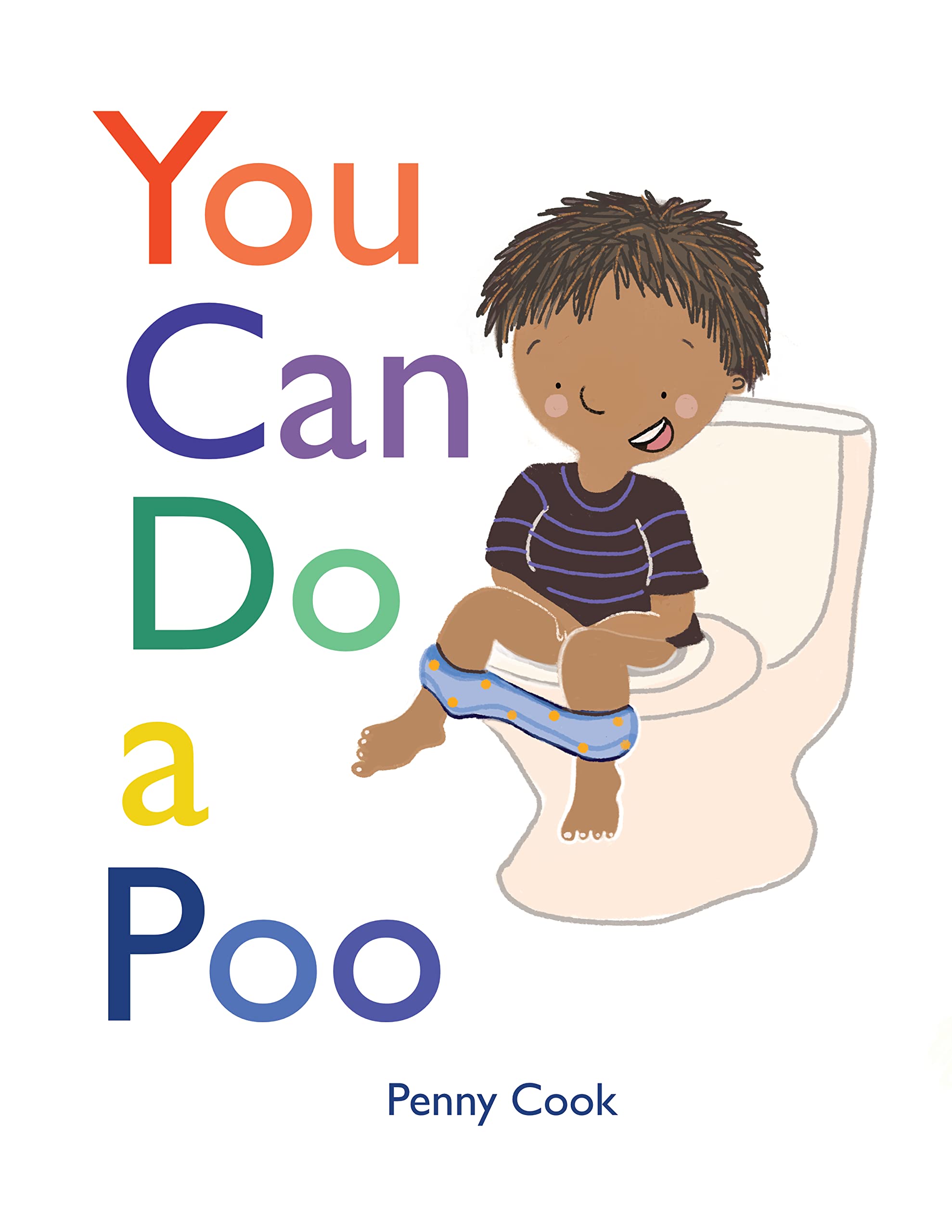 You Can Do a Poo by Penny Cook | Goodreads