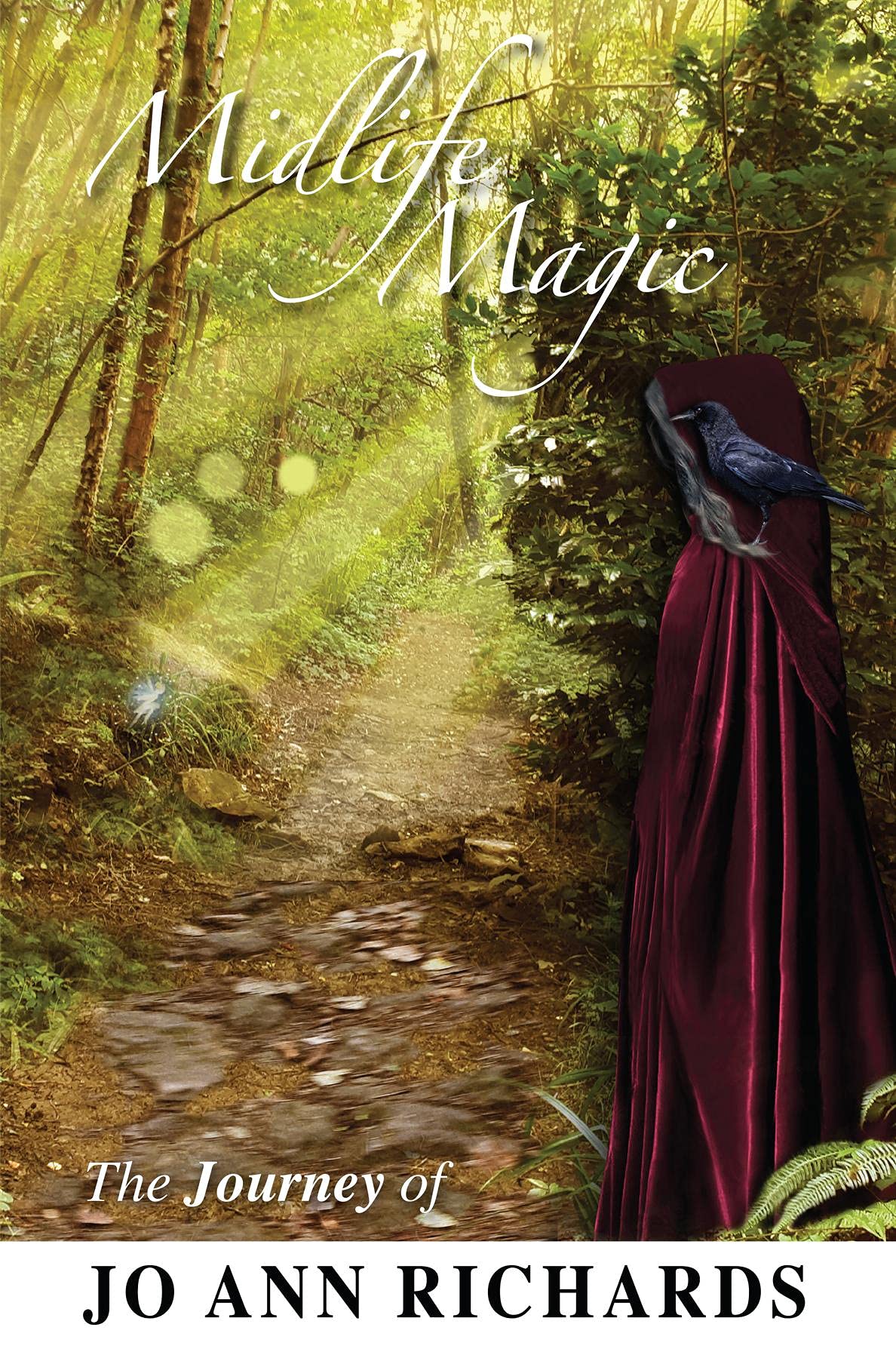 Midlife Magic by Jo Ann Richards | Goodreads