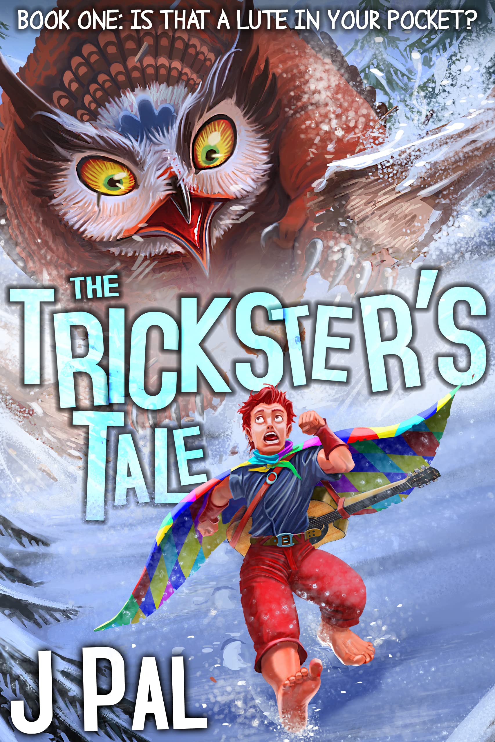 Is That a Lute in Your Pocket? (The Trickster's Tale #1) by J. Pal ...