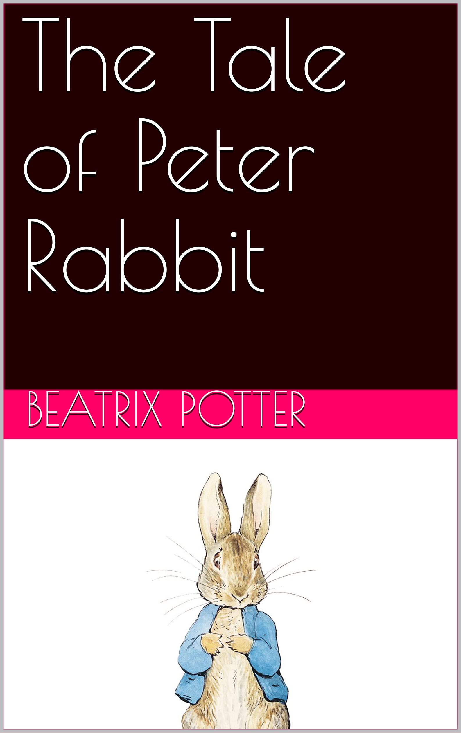 The Tale of Peter Rabbit (Annotated) by Beatrix Potter | Goodreads