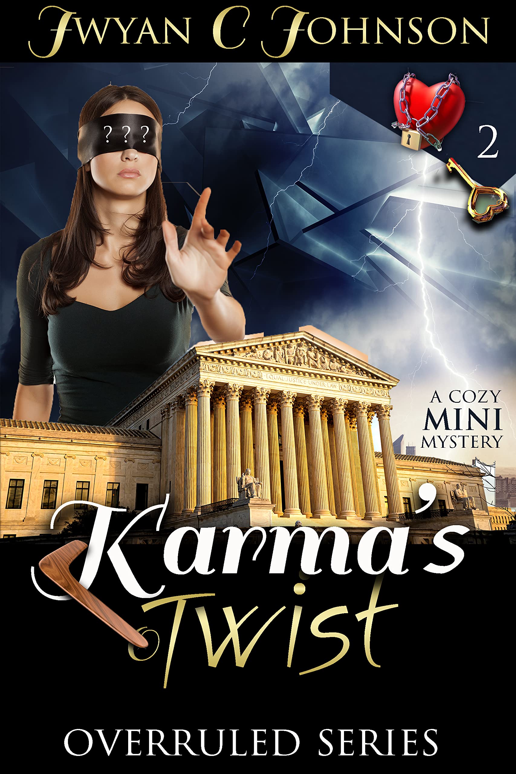 Karma's Twist (Overruled Book 2) by Jwyan C. Johnson | Goodreads