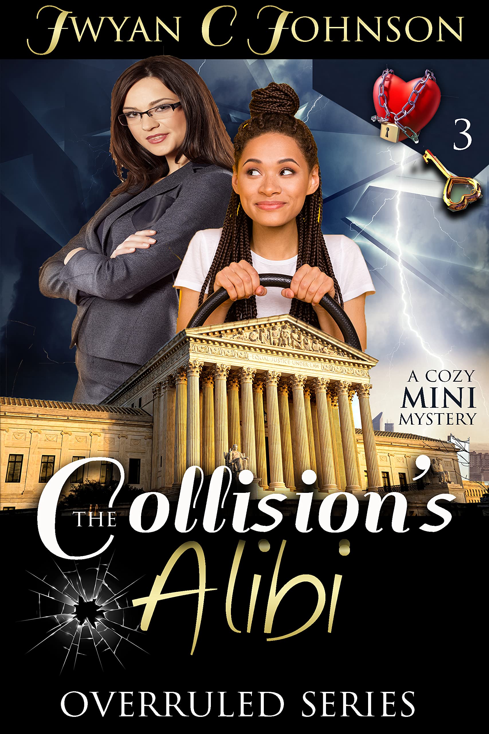 The Collision’s Alibi (Overruled Book 3) by Jwyan C. Johnson | Goodreads