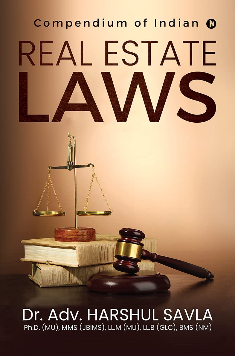 Real Estate Laws : Compendium of Indian Real Estate Laws by Harshul ...