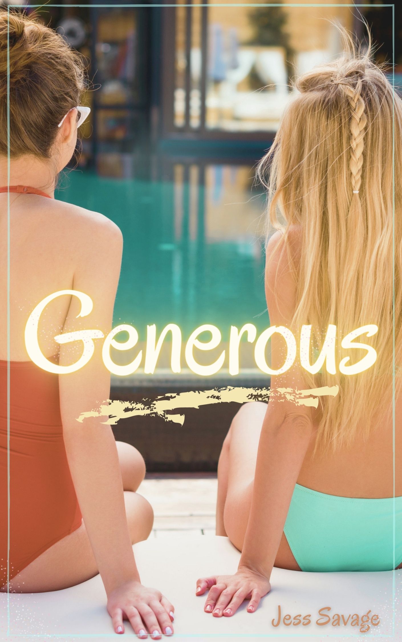 Generous by Jess Savage | Goodreads