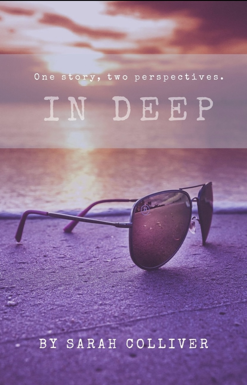 IN DEEP - ONE STORY, TWO PERSPECTIVES by Sarah Colliver | Goodreads