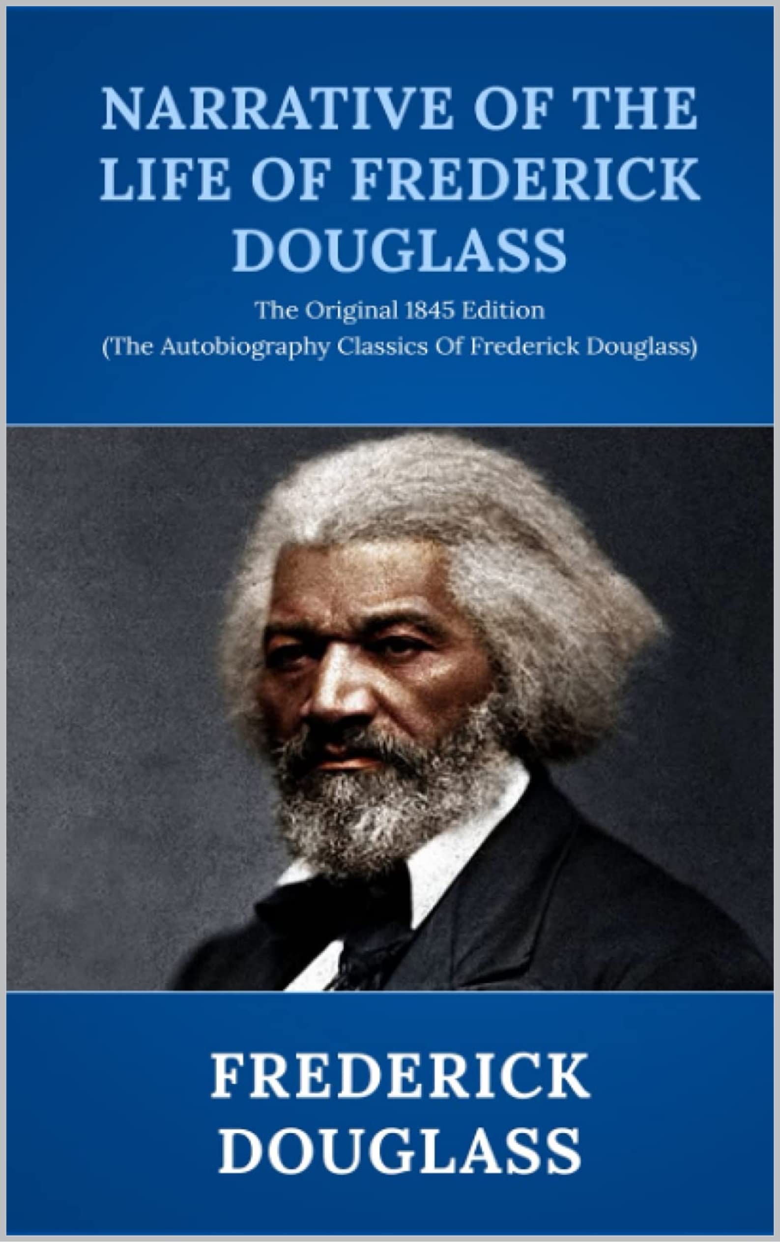 Narrative of the Life of Frederick Douglass Annotated by Frederick ...