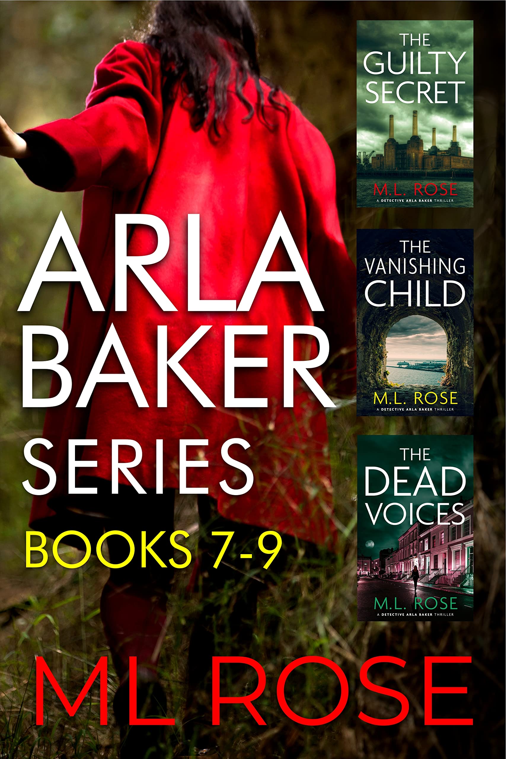Arla Baker Series, Books 7-9 by M.L. Rose | Goodreads