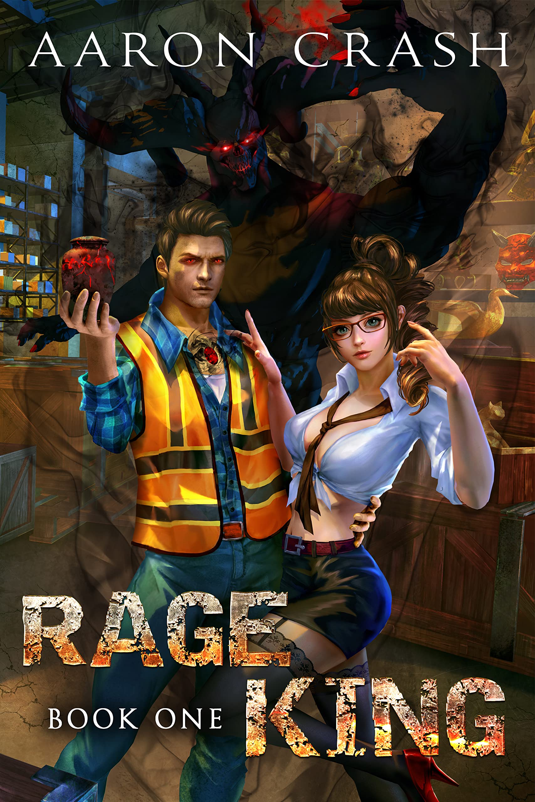 Rage King (Rage King #1) by Aaron Crash | Goodreads
