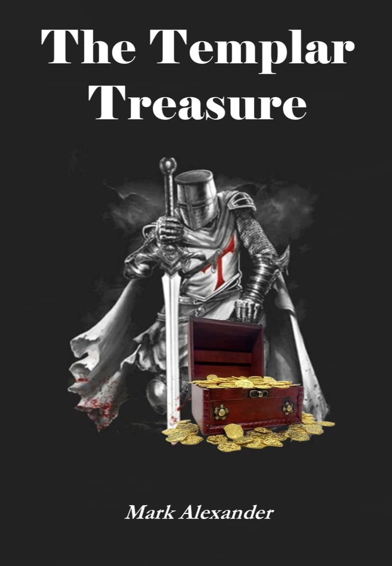 The Templar Treasure by Mark Alexander | Goodreads