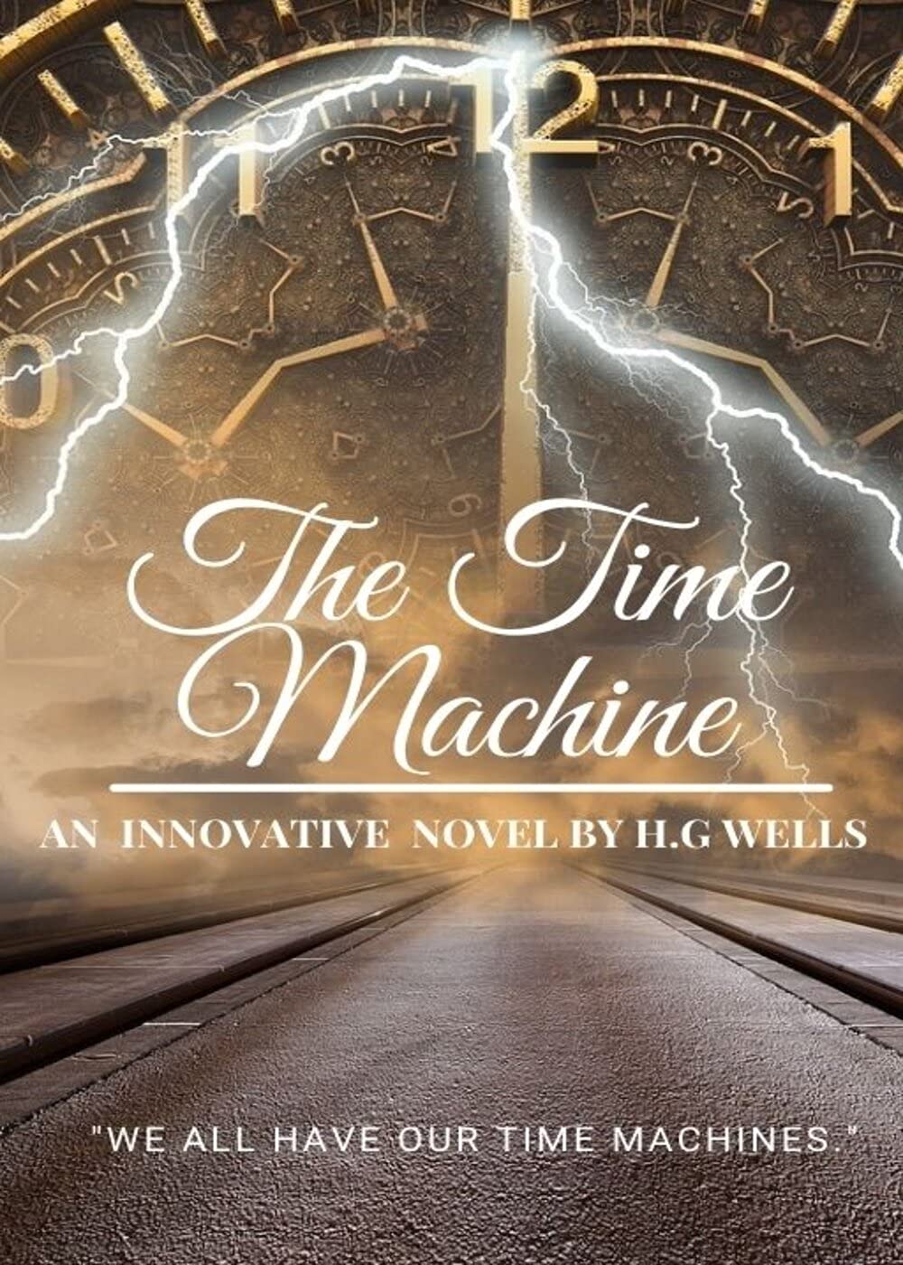 THE TIME MACHINE/ H.G WELLS: ANNOTATED BY by H.G. Wells | Goodreads