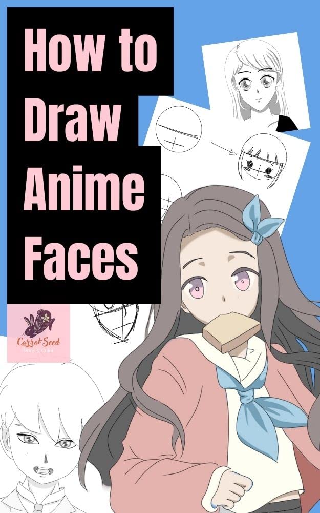 How to Draw Anime Faces: Step by step for beginners. Learn from scratch ...