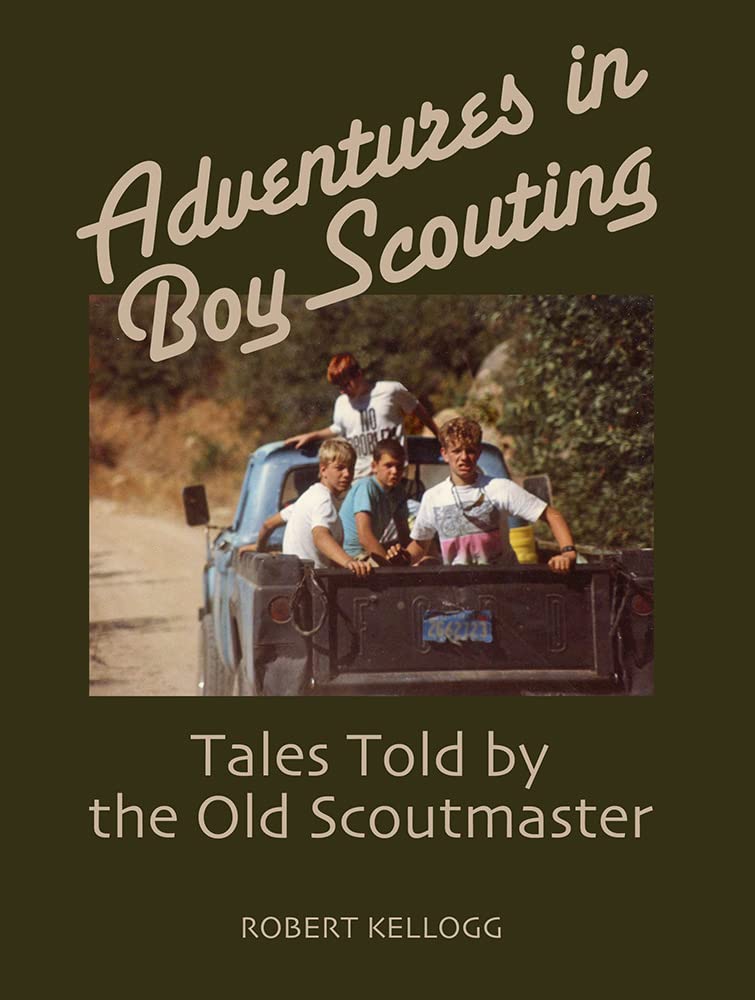 Adventures in Boy Scouting: Tales Told by the Old Scoutmaster by Robert ...