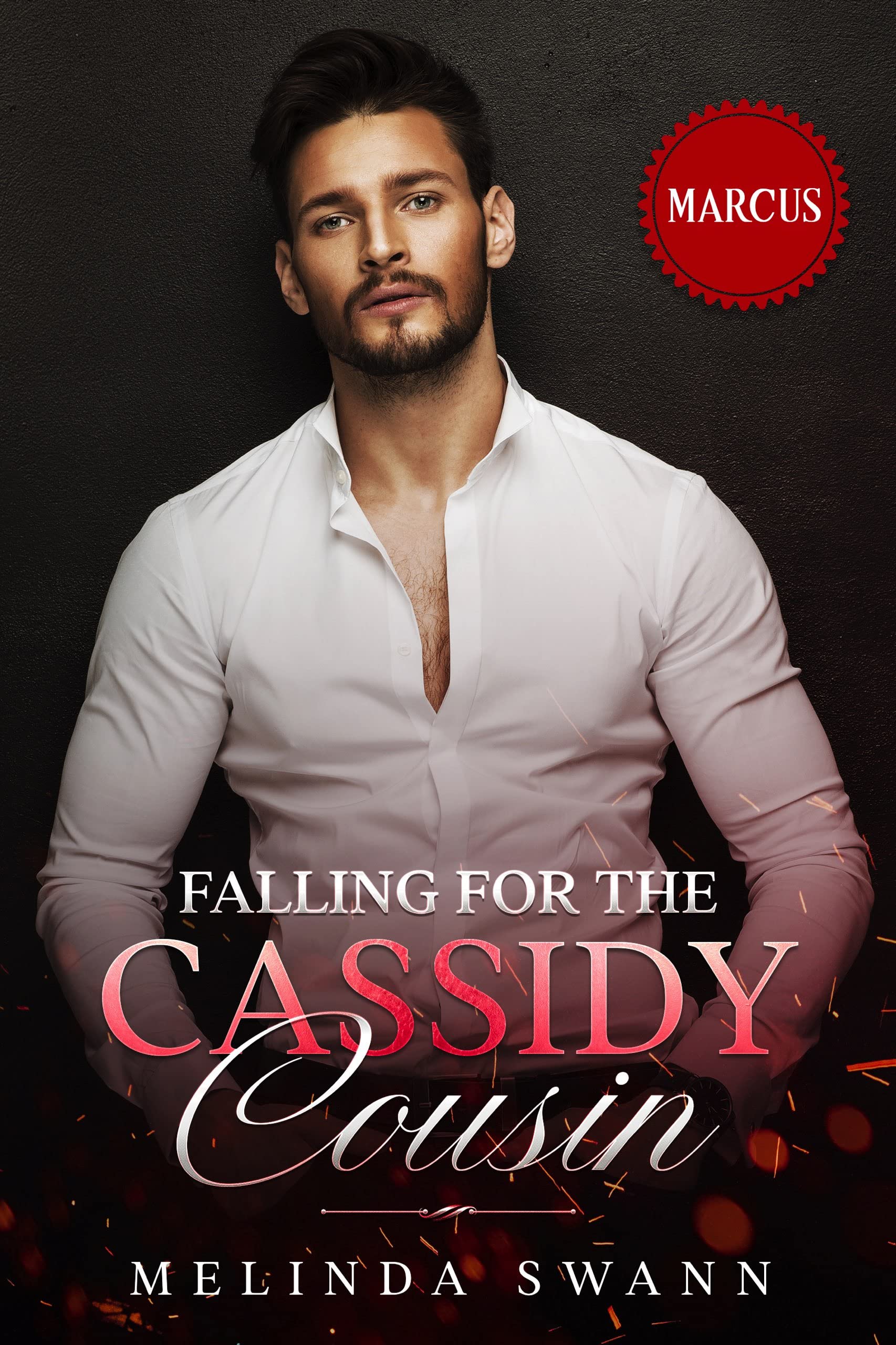 Marcus (Falling for the Cassidy Cousin #1) by Melinda Swann | Goodreads