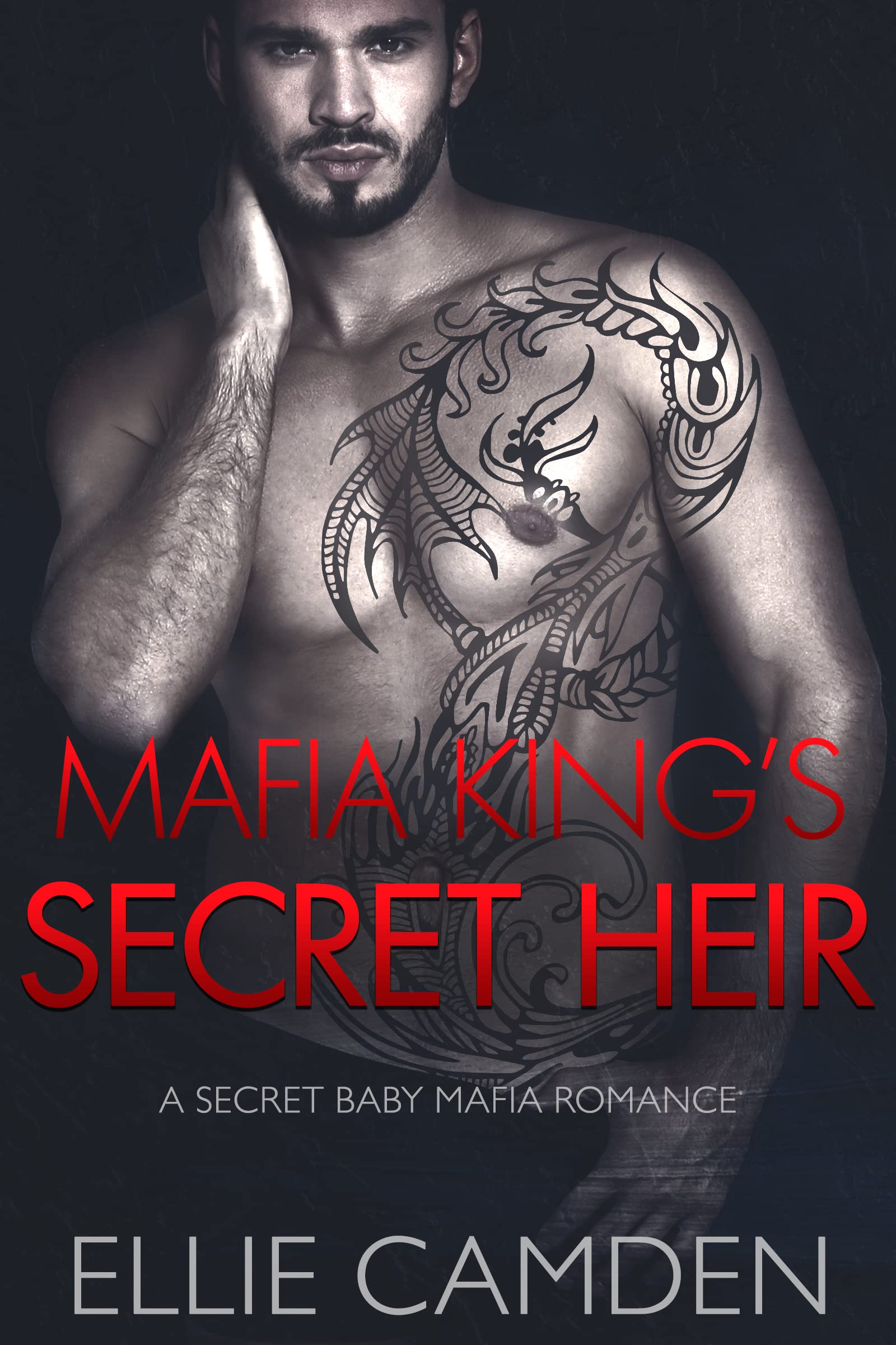 Mafia King's Secret Heir by Ellie Camden | Goodreads