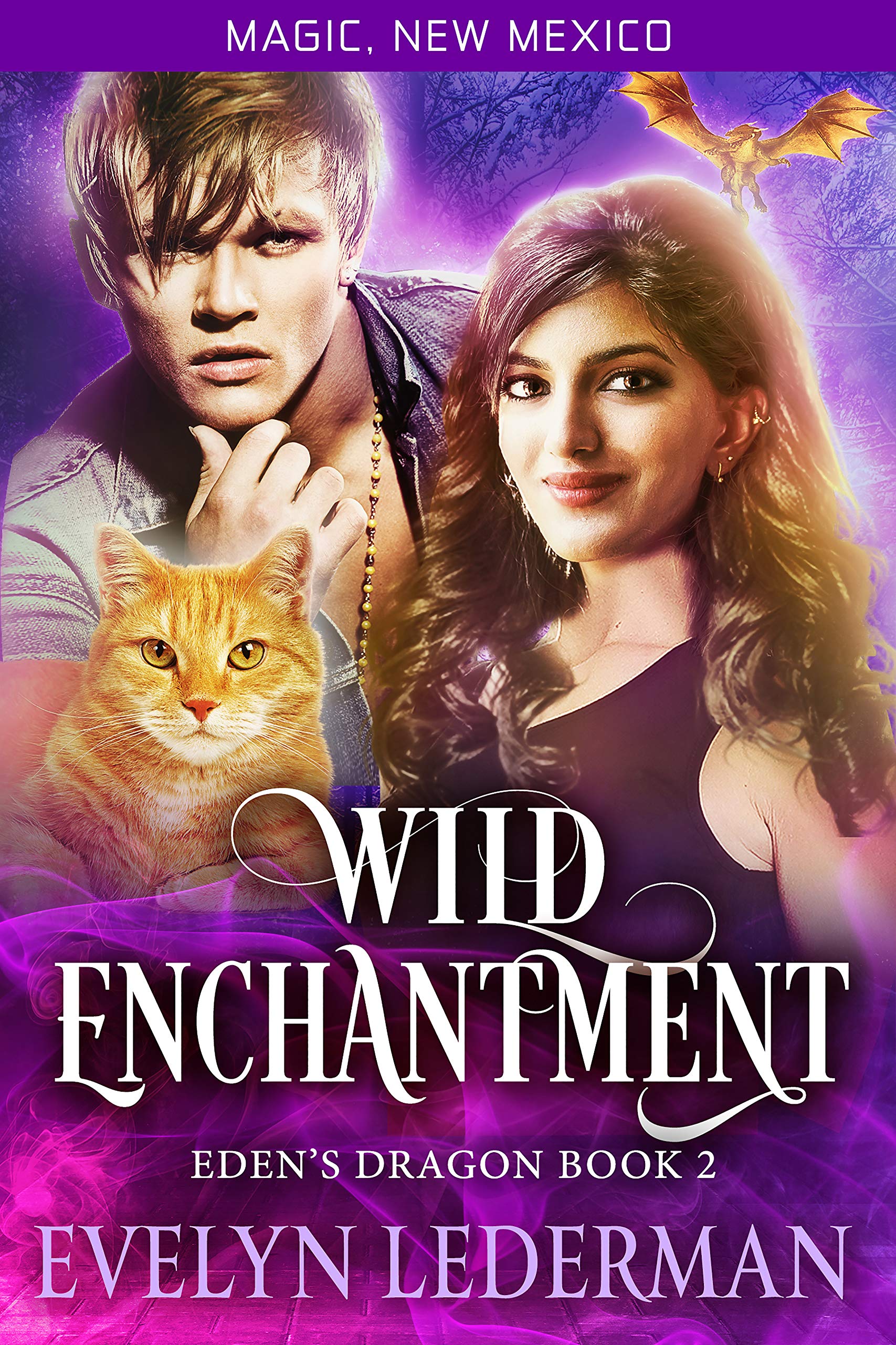 Wild Enchantment by Evelyn Lederman | Goodreads