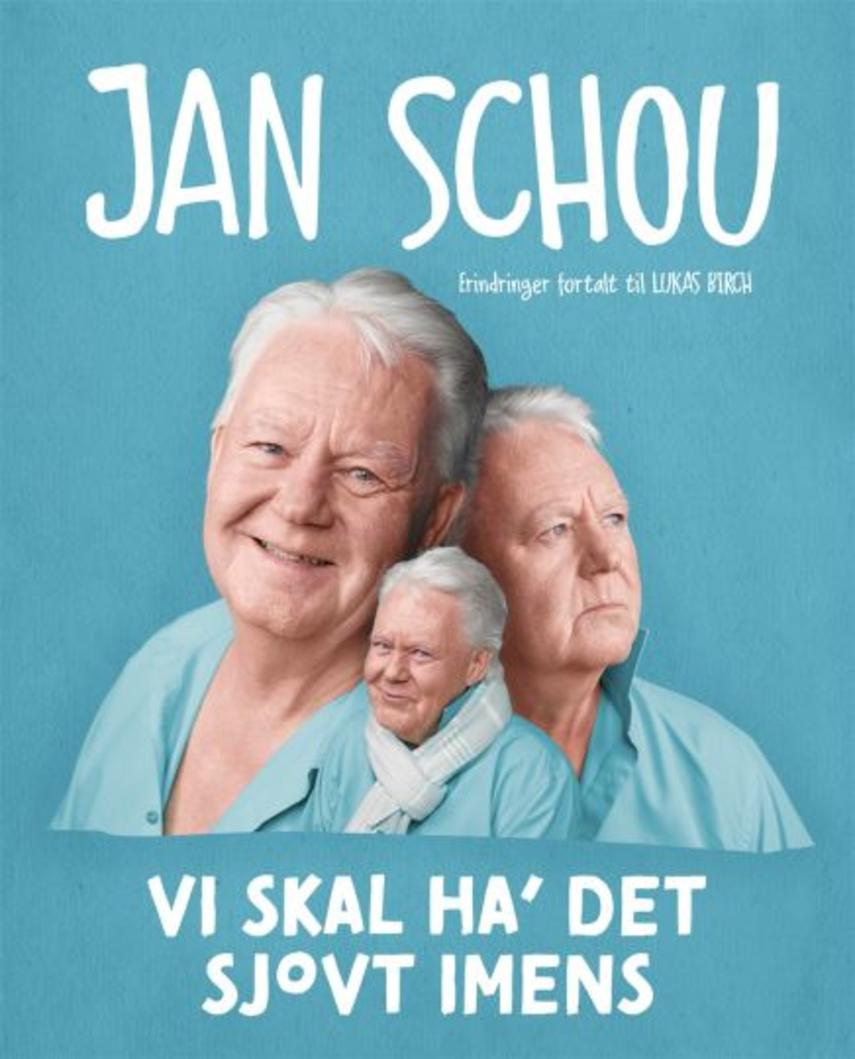 Vi skal ha' det sjovt imens by Jan Schou | Goodreads